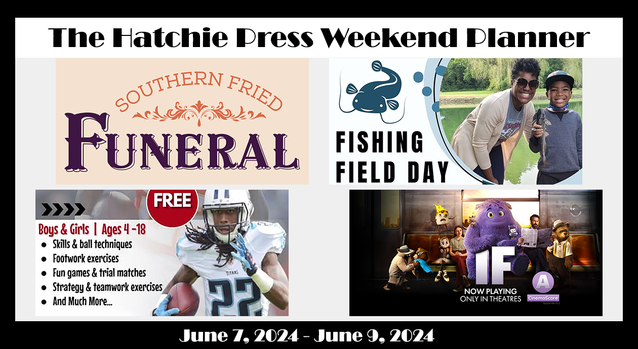 Hatchie Press Weekend Planner: June 7 - 9 - Hatchie Press