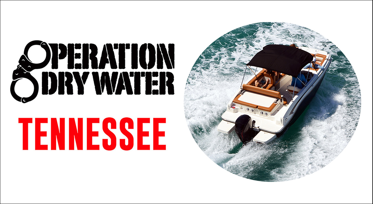 Operation Dry Water Promotes Awareness of Boating Under the Influence ...